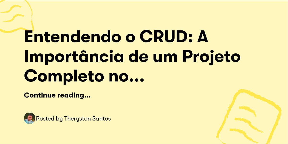 Entendendo o CRUD: A Importância de um Projeto Completo no GitHub ...