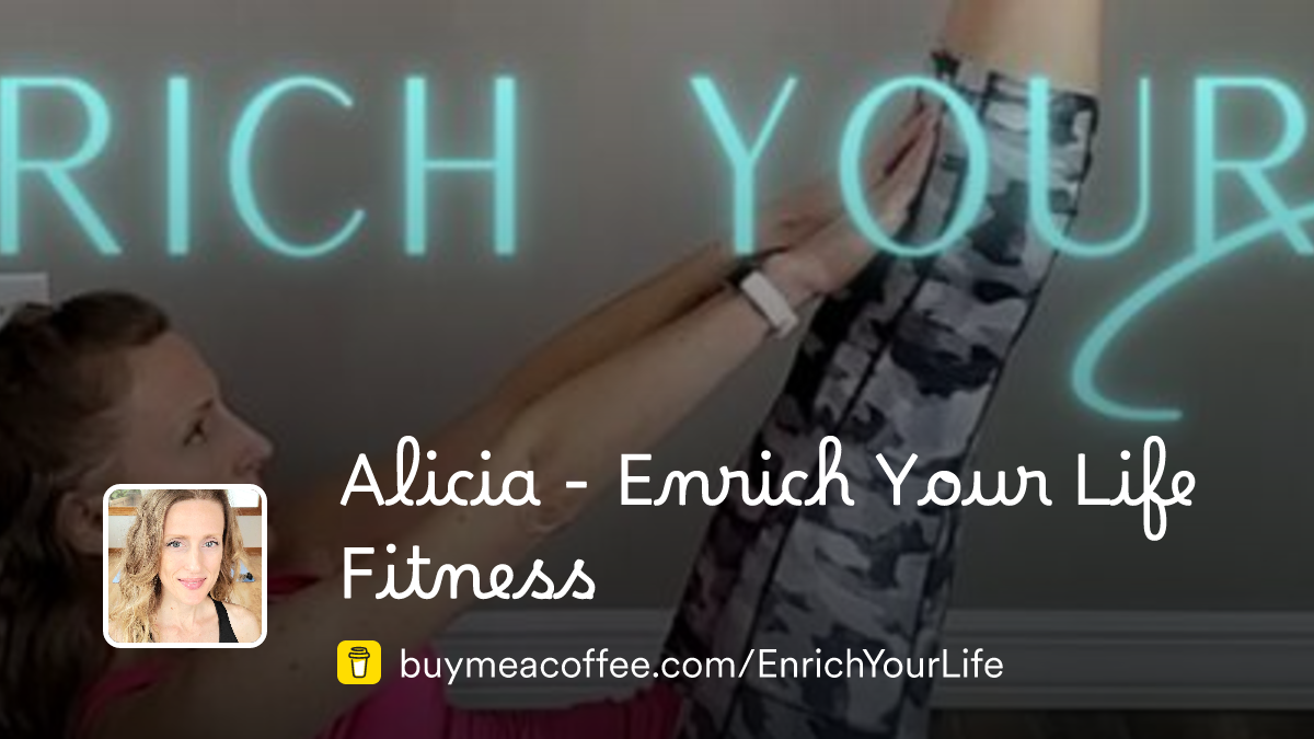 Alicia - Enrich Your Life Fitness - Buymeacoffee