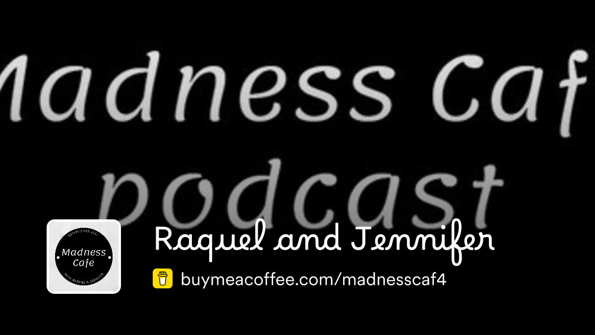 Raquel and Jennifer - Buymeacoffee