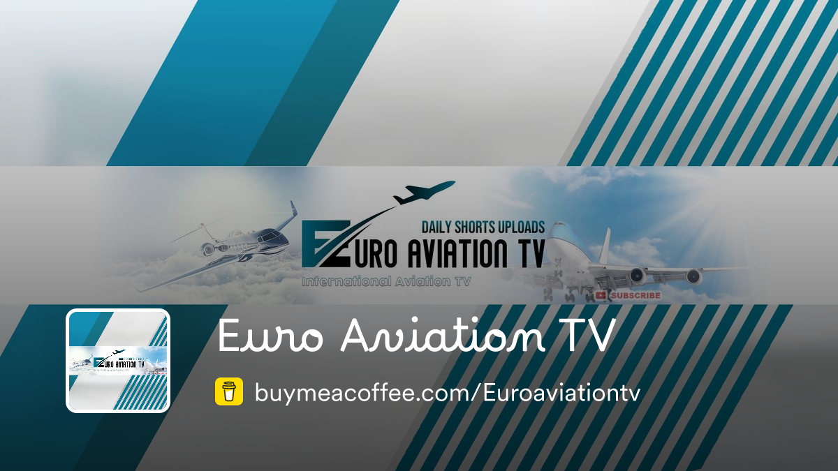 Euro Aviation TV is Aviation Videos - Buymeacoffee