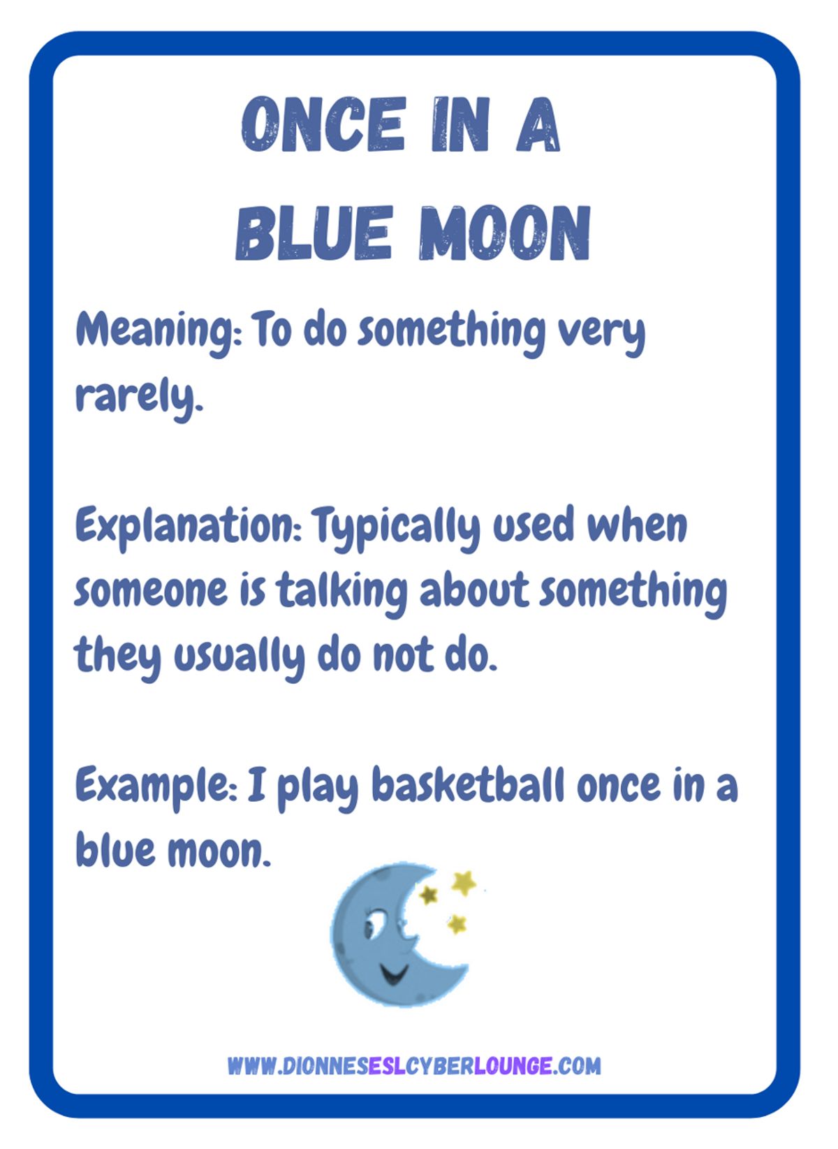 Once in a blue moon idiom Flashcard — Dionne Douglas - Buymeacoffee