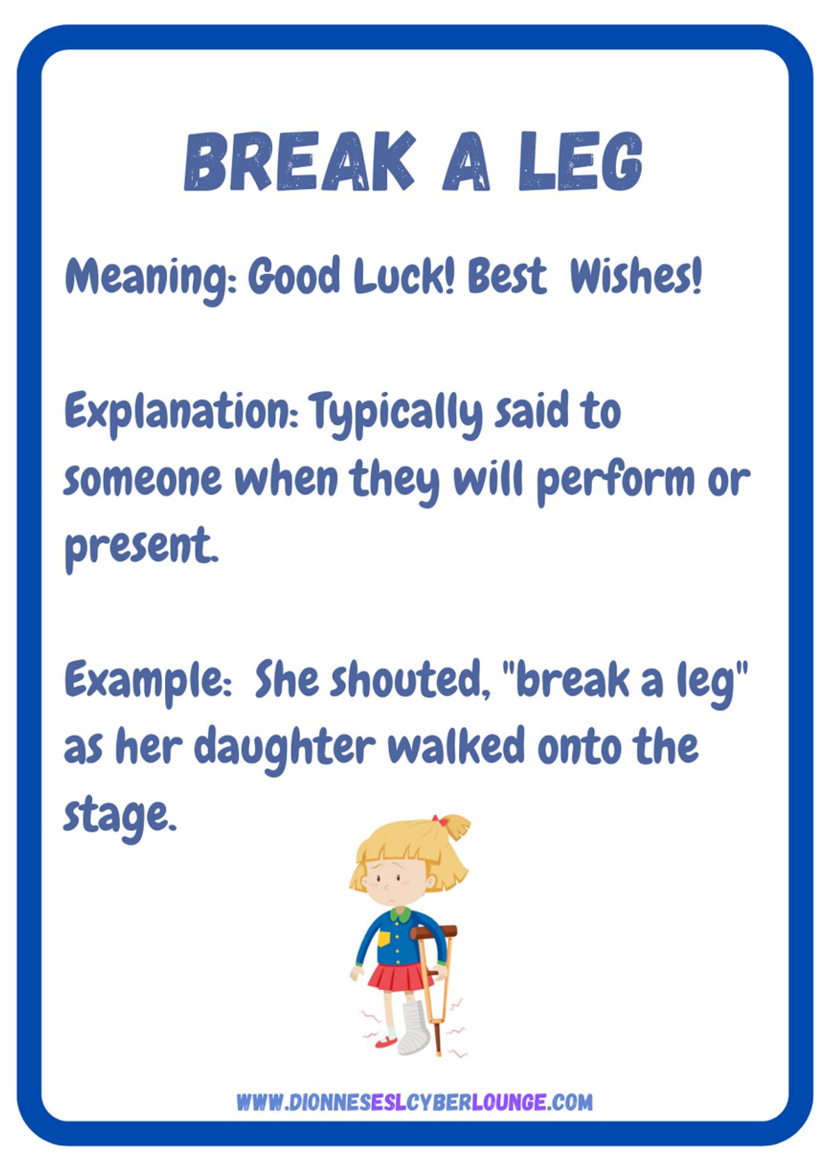 Idiom: Break a Leg — Dionne Douglas - Buymeacoffee