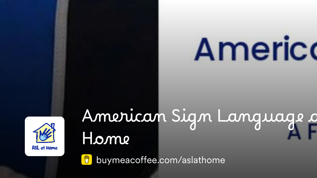 American Sign Language at Home is an innovative, family-centered ...