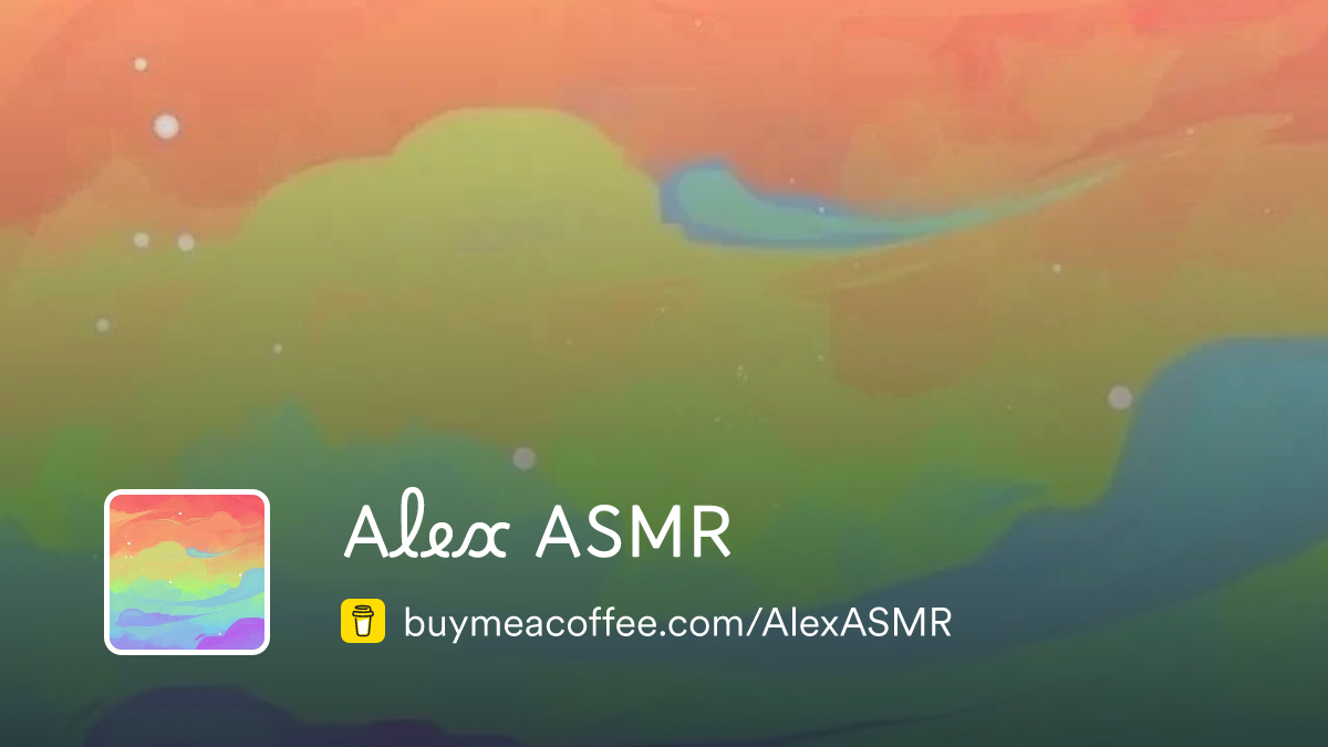 Alex ASMR - Buymeacoffee