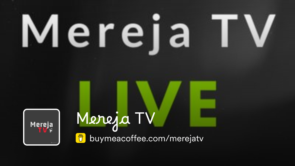 Mereja TV - Buymeacoffee
