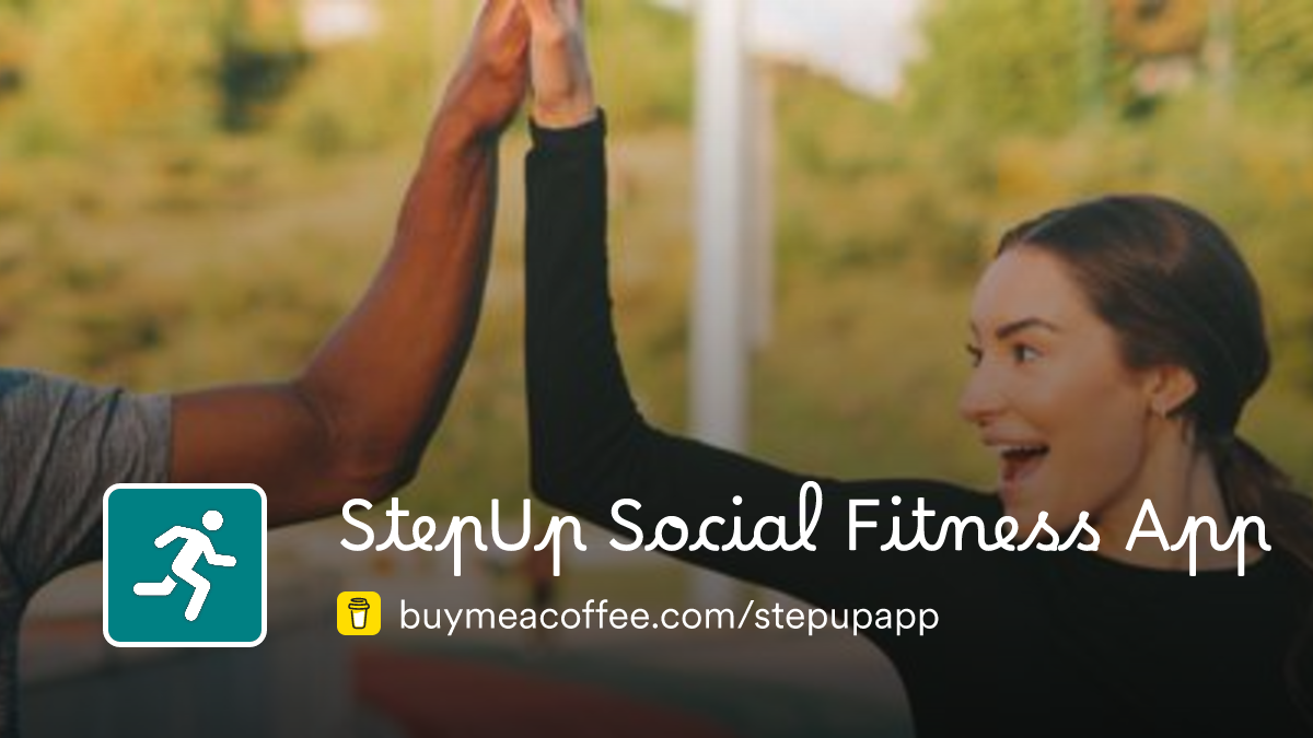 StepUp Social Fitness App is on a mission to make being active more fun ...