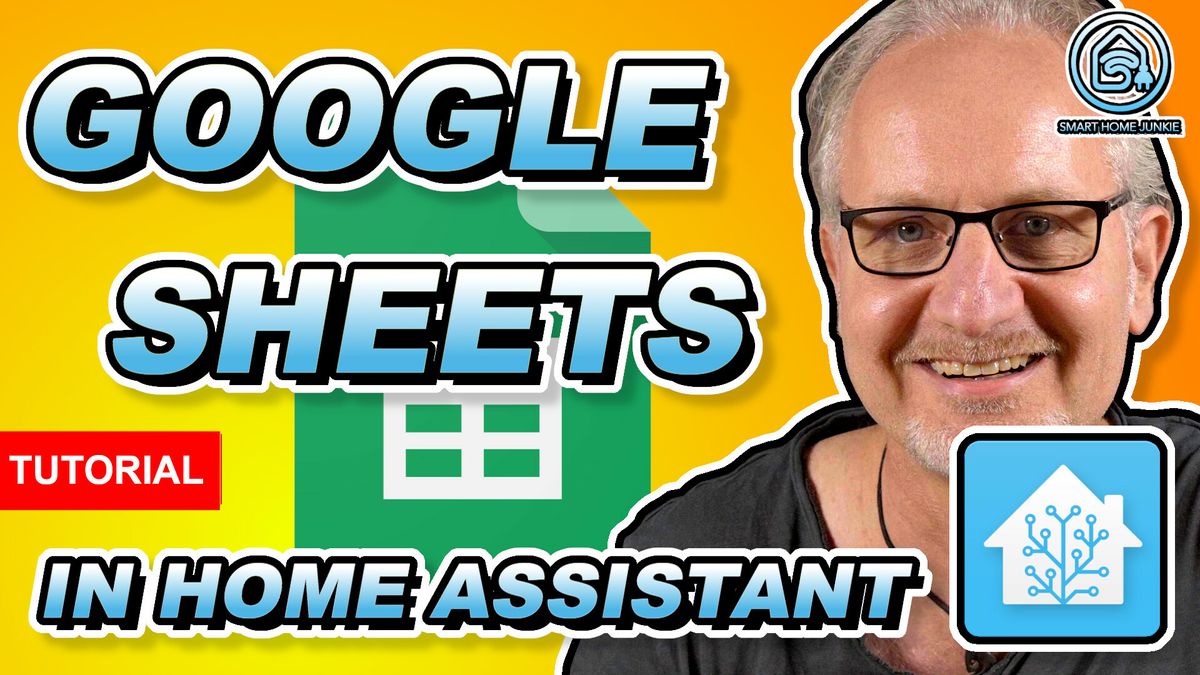 How to use Google Sheets in Home Assistant - TUTORIAL — smarthomejunkie ...