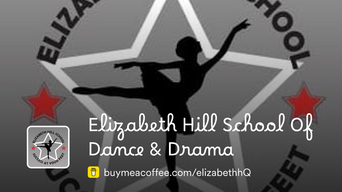 Elizabeth Hill School Of Dance & Drama - Buymeacoffee