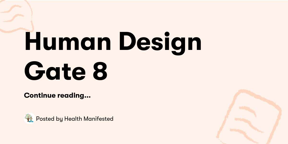 Human Design Gate 8 — Health Manifested - Buymeacoffee