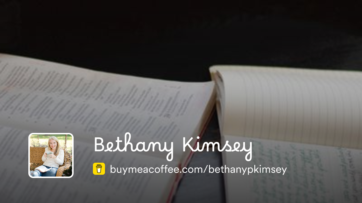 Bethany Kimsey is helping you confidently walk through motherhood with God's grace. - Buymeacoffee