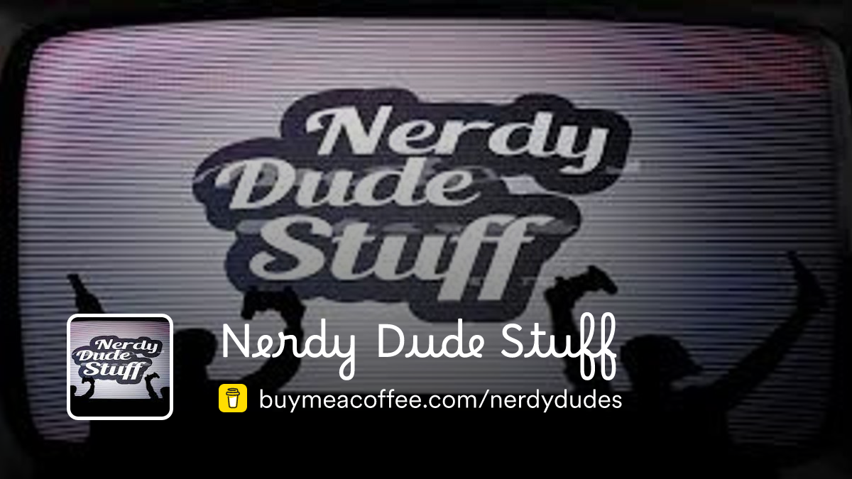 Nerdy Dude Stuff - Buymeacoffee