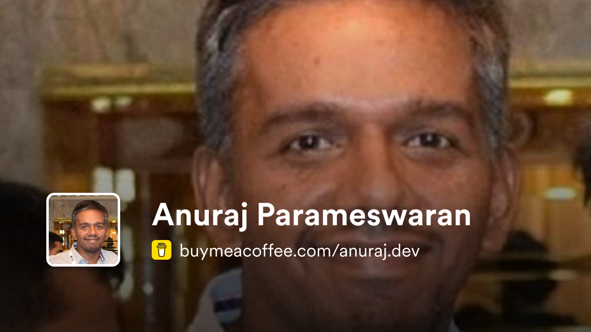 Anuraj Parameswaran - Buymeacoffee