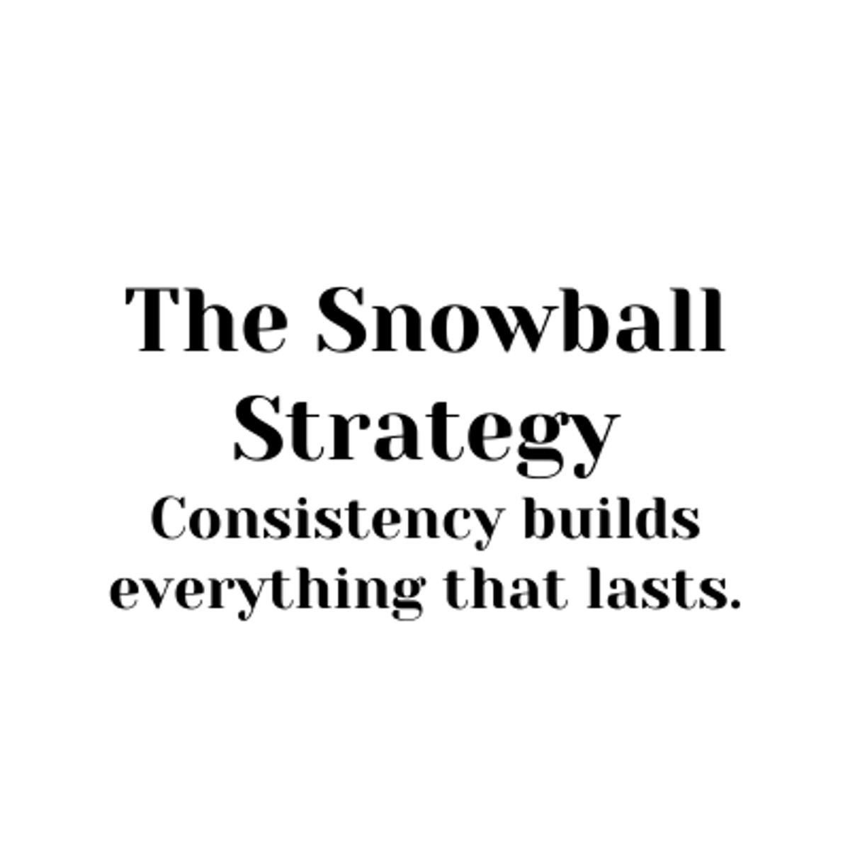 The Snowball Strategy — Andressa Mendes - Buymeacoffee