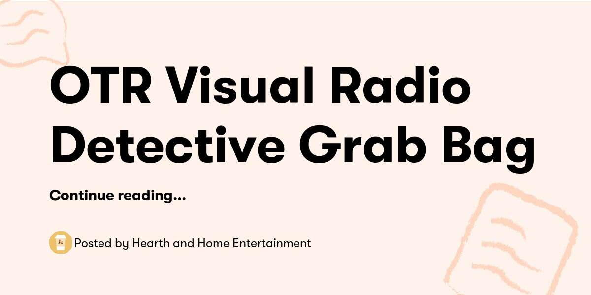 OTR Visual Radio Detective Grab Bag — Hearth and Home Entertainment ...