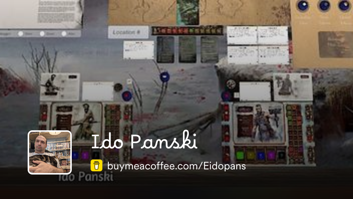 Ido Panski is Mod for TTS Game Tainted Grail - Buymeacoffee