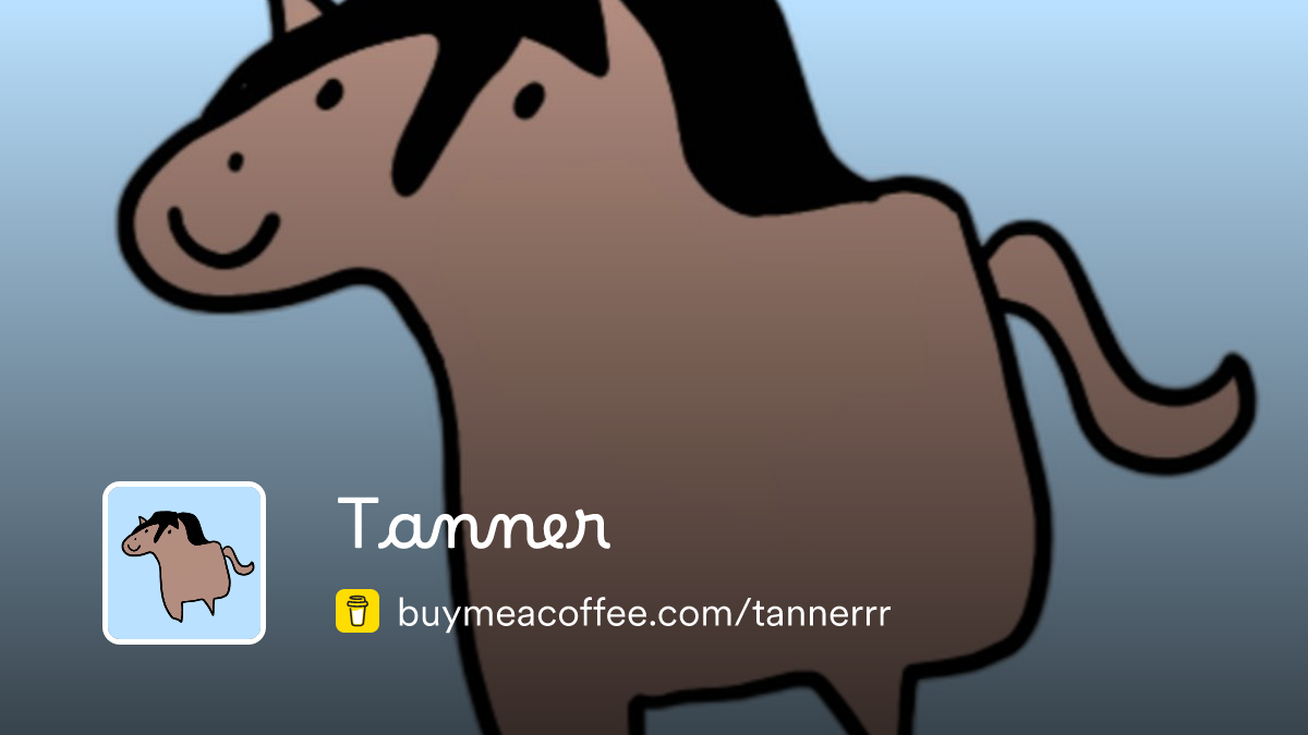 Tanner is making videos about on Youtube - Buymeacoffee