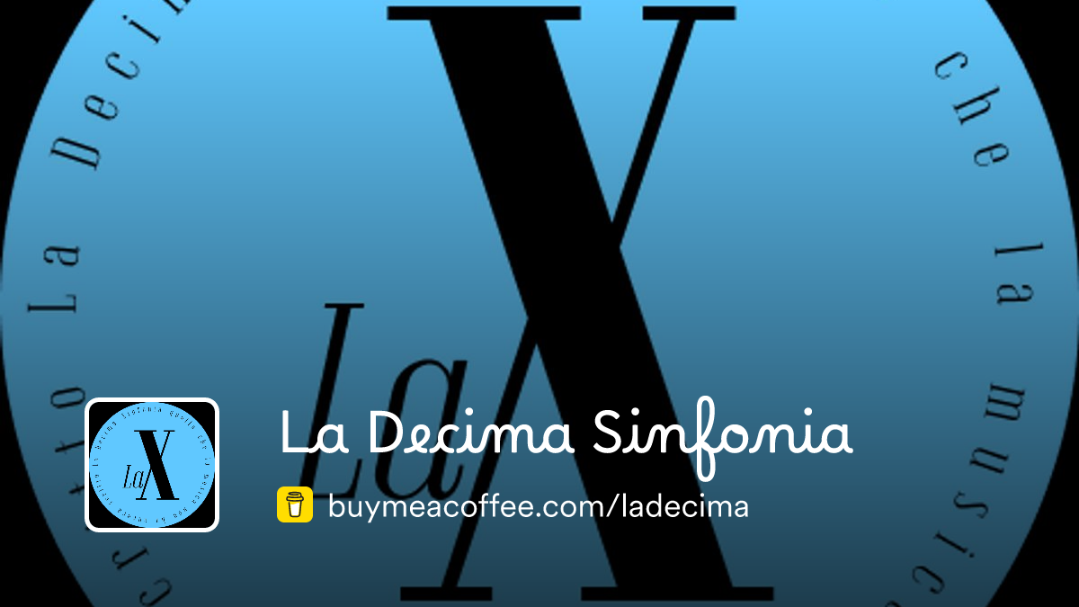La Decima Sinfonia - Buymeacoffee