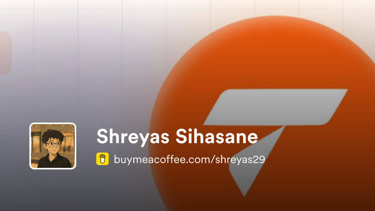 Shreyas Sihasane is Software Developer - Buymeacoffee