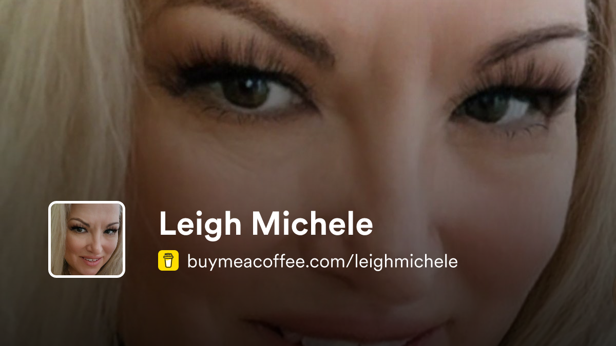 Leigh Michele - Buymeacoffee