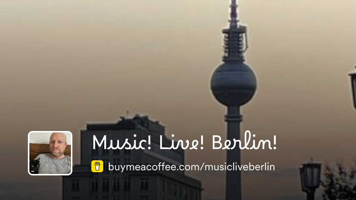 Music! Live! Berlin! is a weekly playlist of artists who have upcoming ...