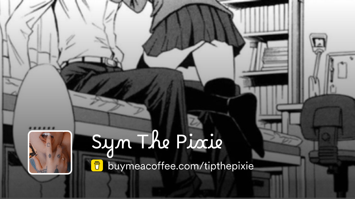 Syn The Pixie is adult content on ManyVids - Buymeacoffee