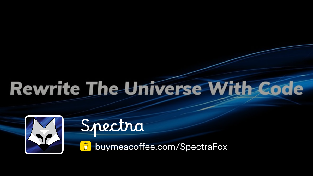 Spectra is Programming Random Trash - Buymeacoffee