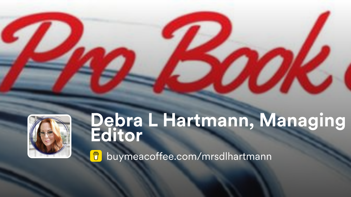 Debra L Hartmann, Managing Editor is Grammar Guardian & Slayer of Typos ...