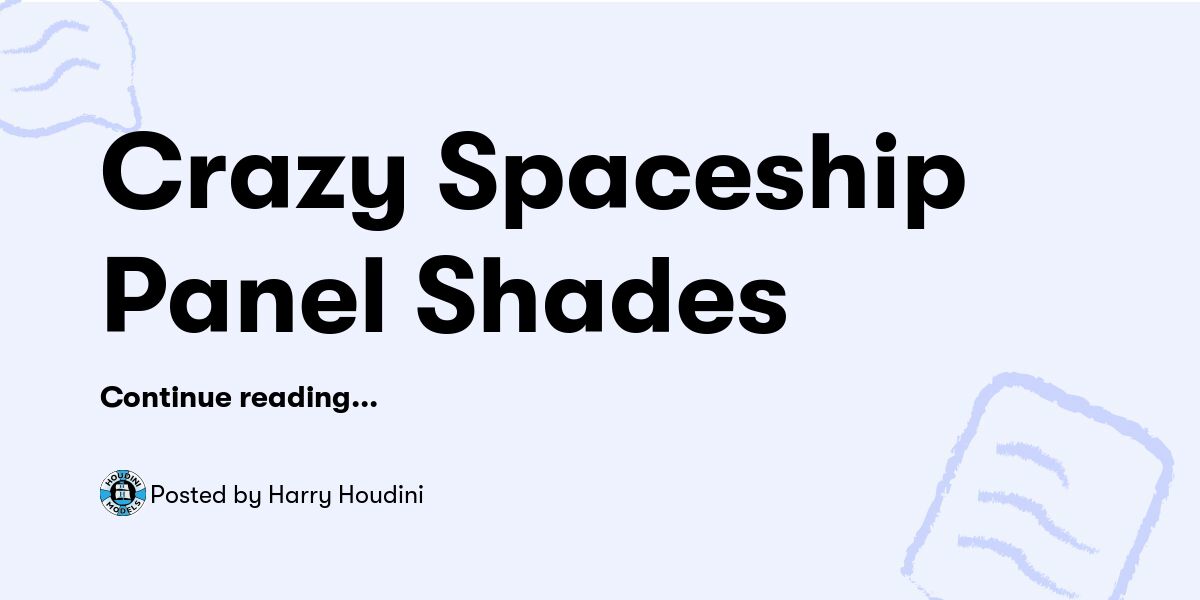 Crazy Spaceship Panel Shades — Harry Houdini - Buymeacoffee