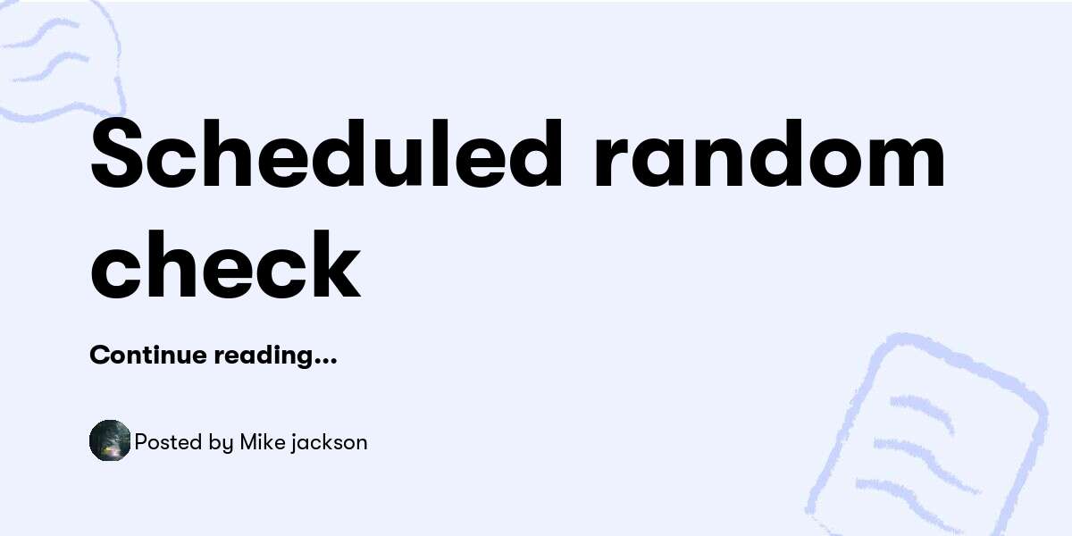 Scheduled random check — Mike jackson - Buymeacoffee