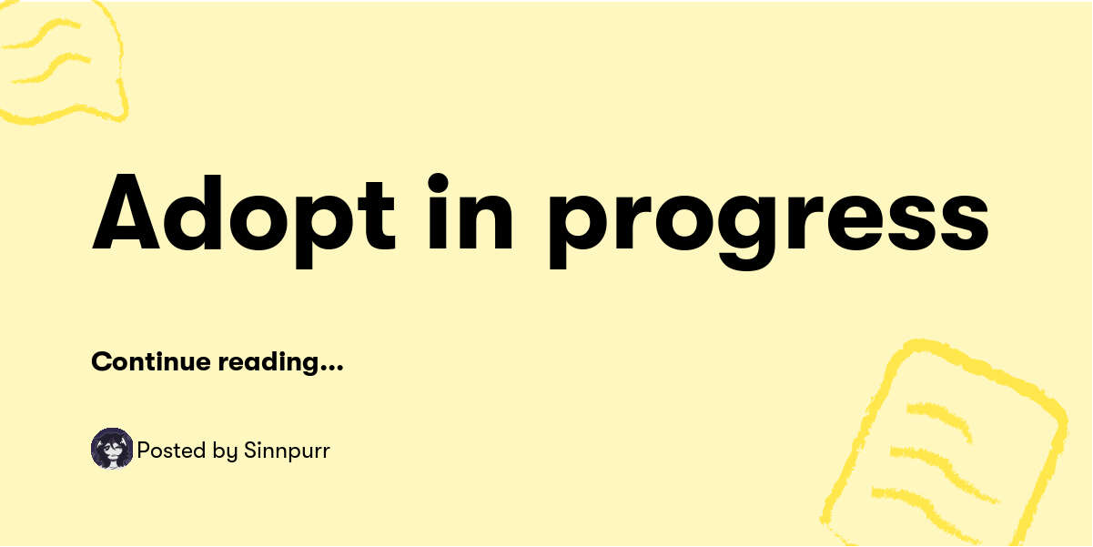 Adopt in progress — Sinnpurr - Buymeacoffee