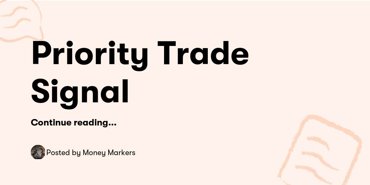 Priority Trade Signal — Money Markers - Buymeacoffee