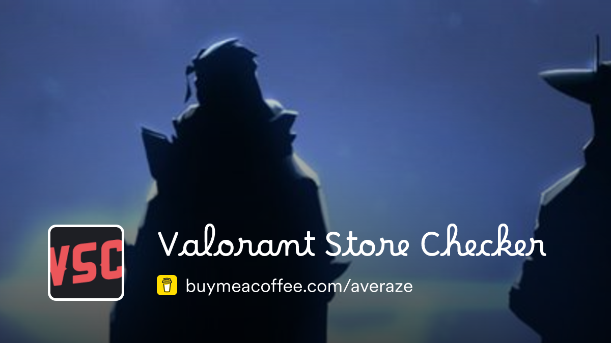 Valorant Store Checker is a website that provides real-time updates on ...
