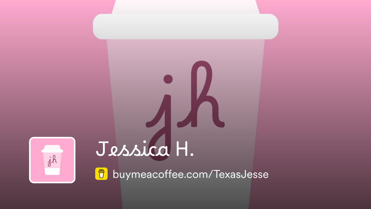 Jessica H. - Buymeacoffee