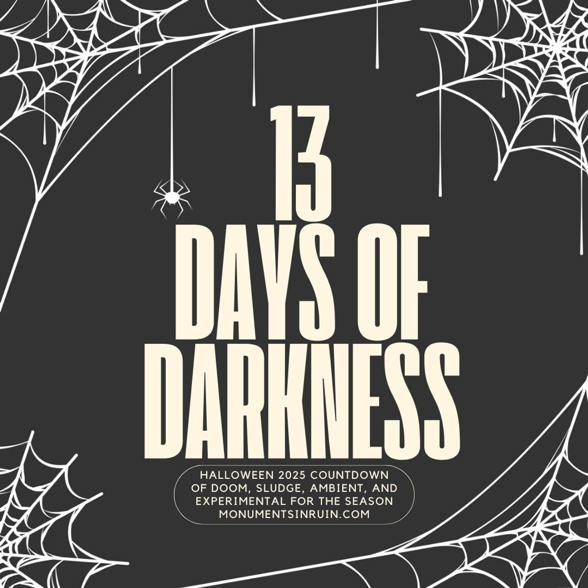 Thirteen Days of Darkness (Halloween Countdown 2025) — Monuments in ...