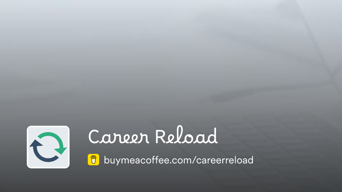 Career Reload is creating free resources for job seekers - Buymeacoffee