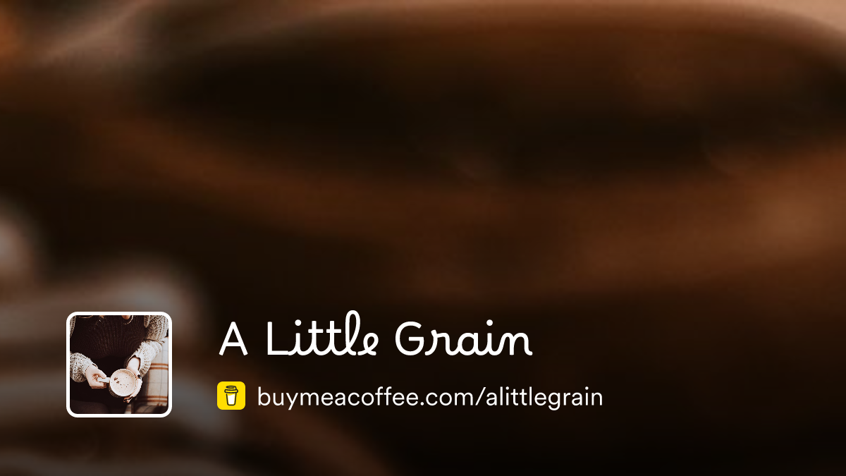 A Little Grain is Food & Lifestyle Blog - Buymeacoffee