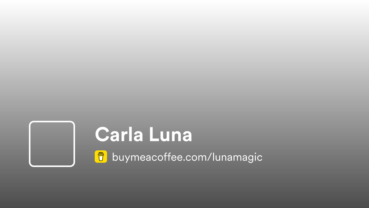 Carla Luna is is creating art & magick - Buymeacoffee