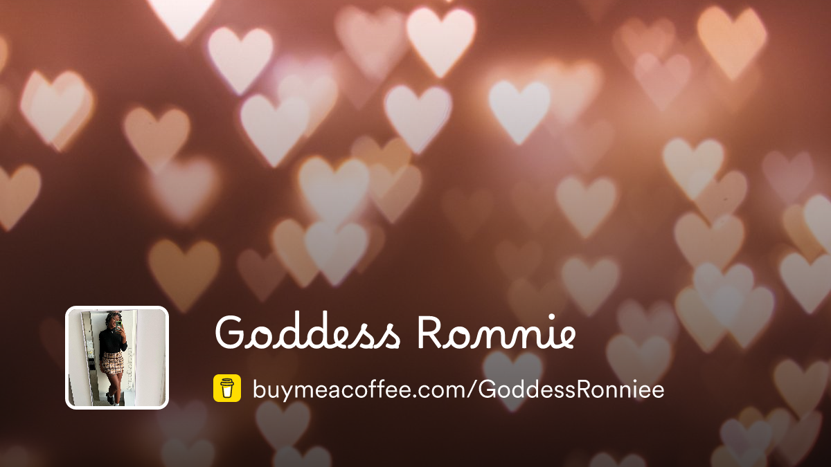 Goddess Ronnie is emptying wallets + breaking banks - Buymeacoffee