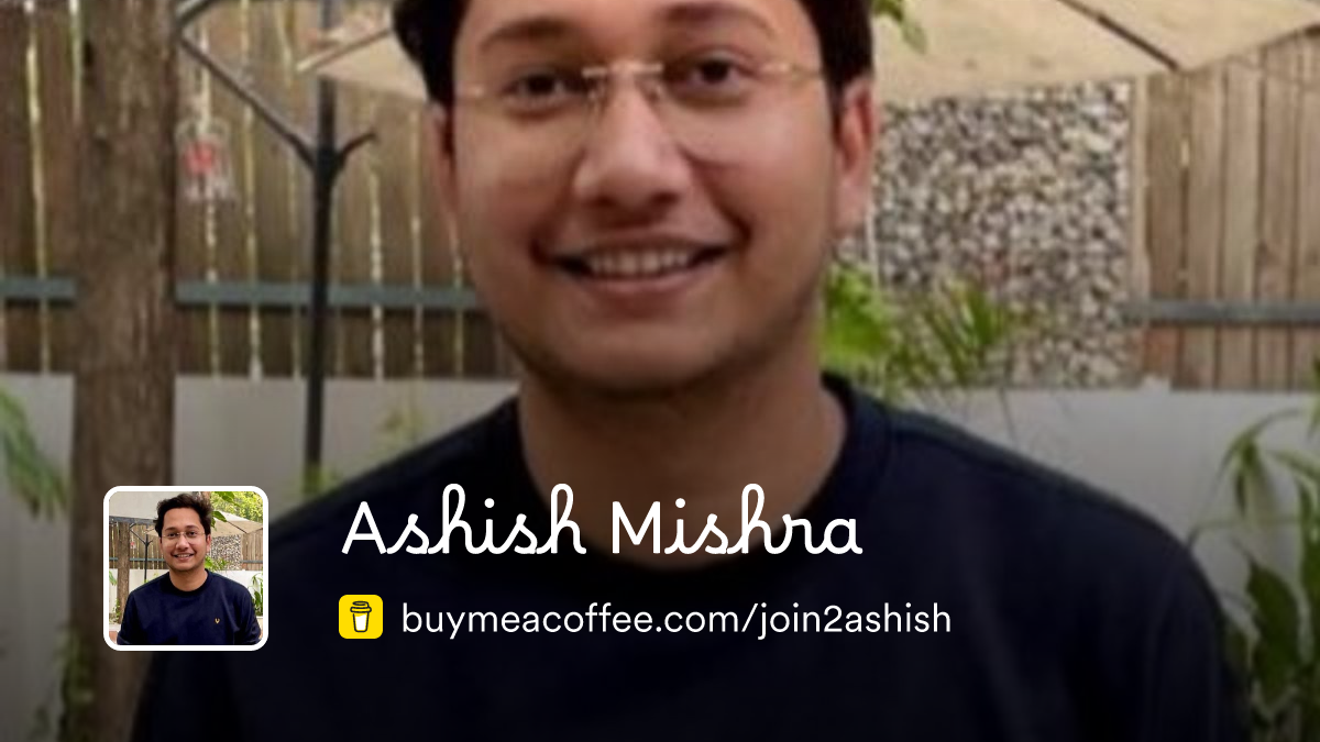 Ashish Mishra - Buymeacoffee