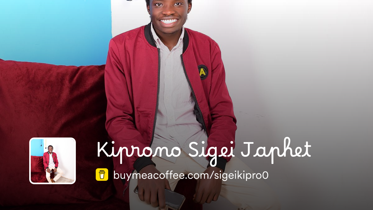 Kiprono Sigei Japhet - Buymeacoffee