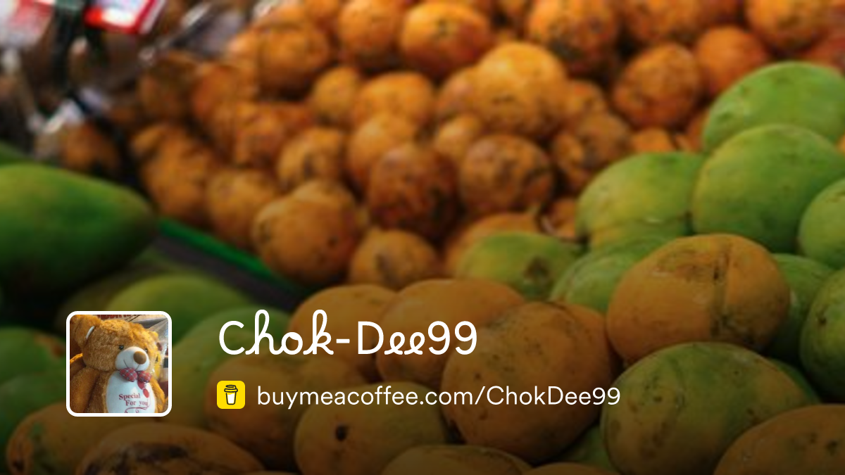 Chok-Dee99 is your favourite YouTuber - Buymeacoffee