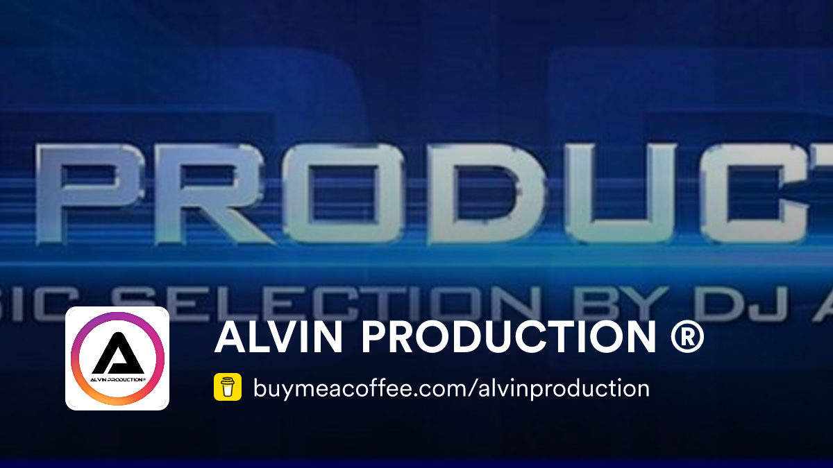 ALVIN PRODUCTION ® is ::: MUSIC & VIDEO PRODUCTION, PRODUCER, REMIXER ...