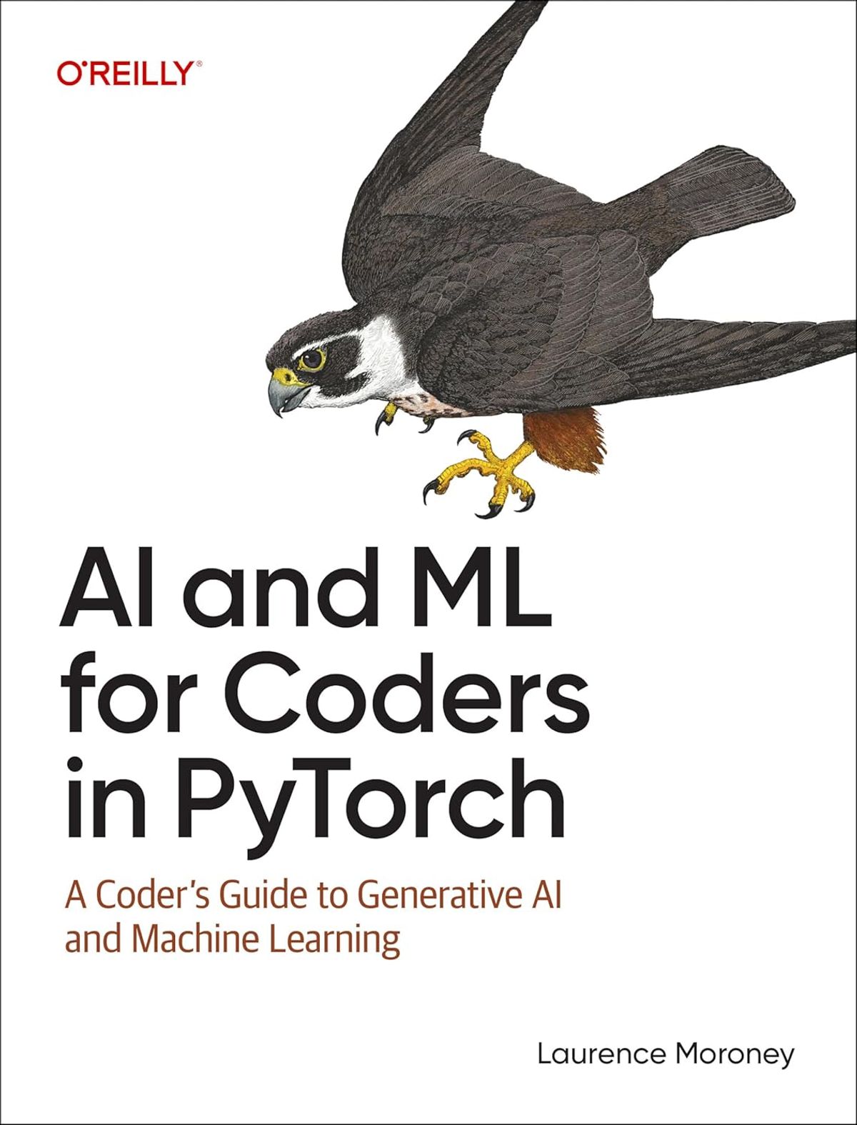 AI and ML for Coders in PyTorch: A Coder's Guide to Generative AI and Machine Learning — Python ...