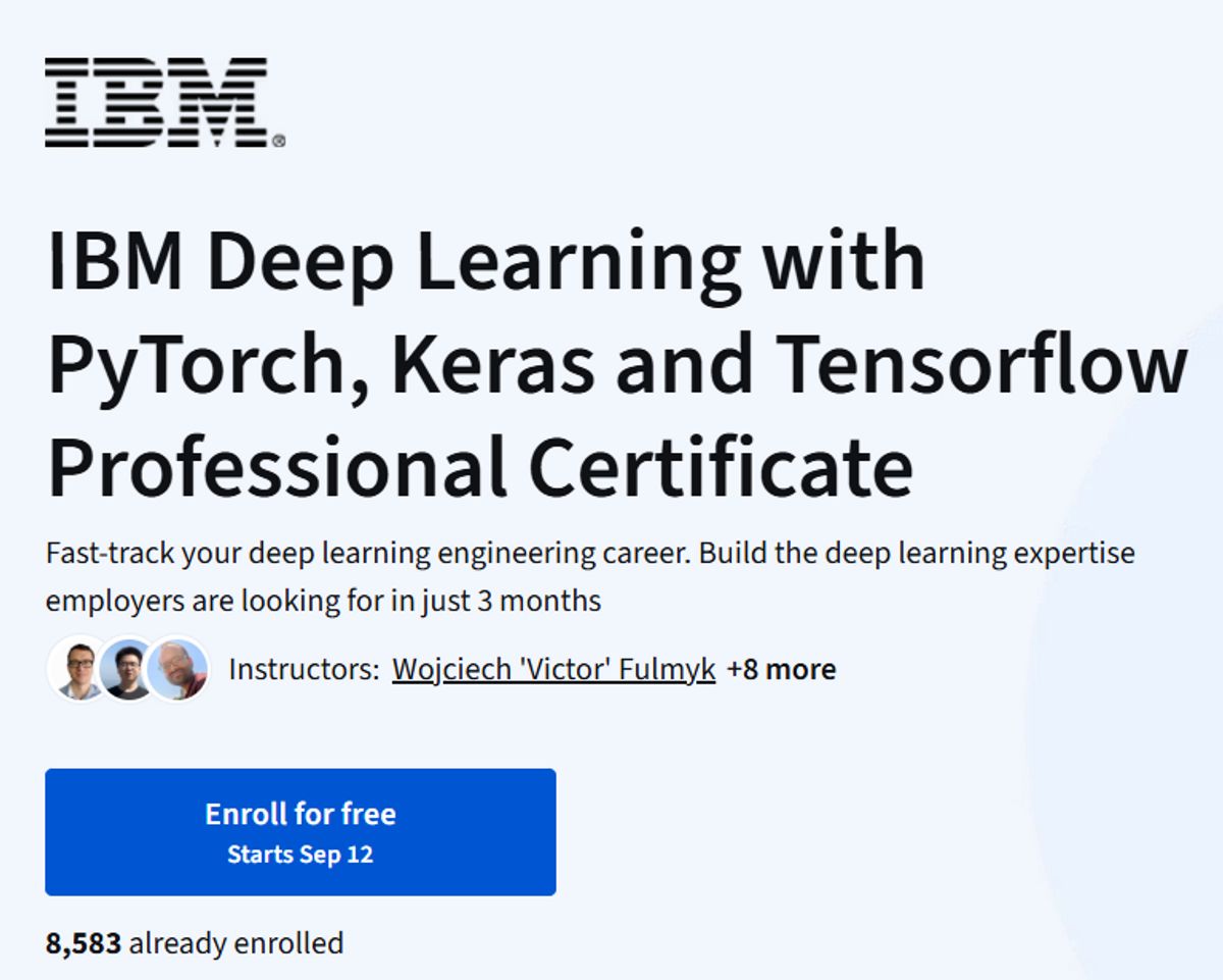 IBM Deep Learning with PyTorch, Keras and Tensorflow Professional Certificate — Python Coding ...