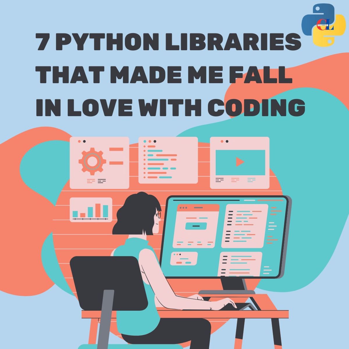7 Python Libraries That Made Me Fall in Love With Coding Again — Python Coding (CLCODING ...