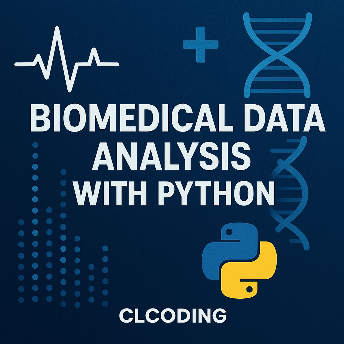 BIOMEDICAL DATA ANALYSIS WITH PYTHON https://pythonclcoding.gumroad.com/l/tdmnq — Python Coding ...