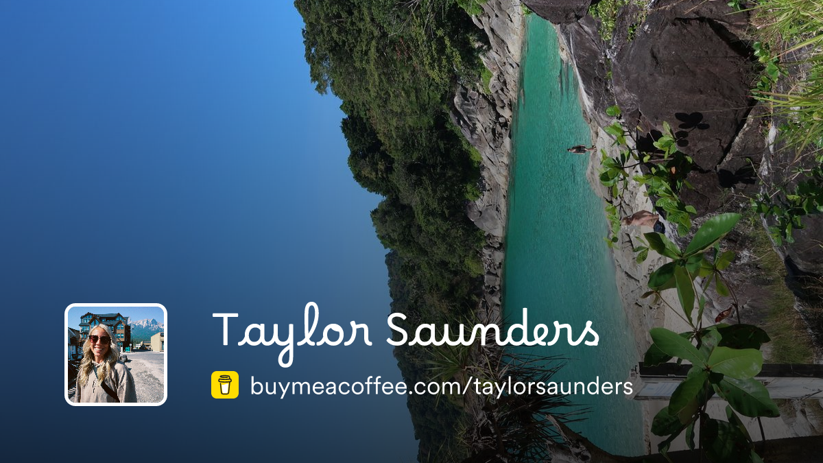 Taylor Saunders - Buymeacoffee