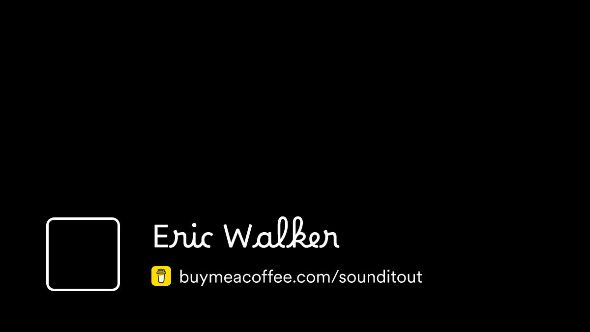 Eric Walker - Buymeacoffee