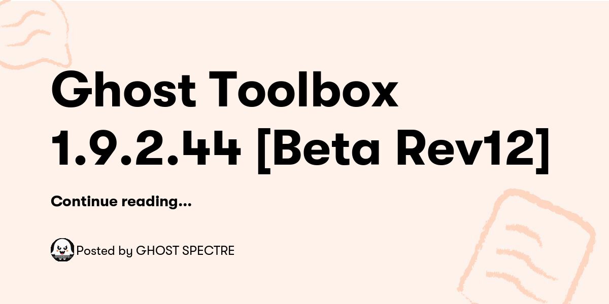 Ghost Toolbox 1.9.2.44 [Beta Rev12] — GHOST SPECTRE - Buymeacoffee