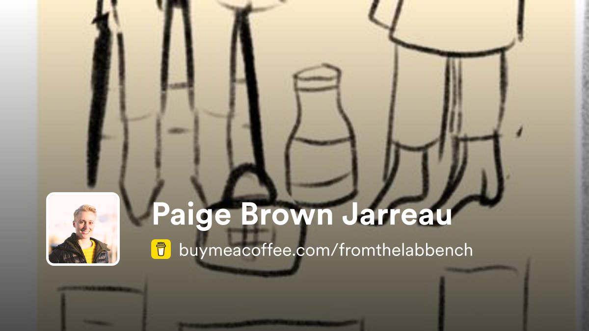 Paige Brown Jarreau is Science Communicator - Buymeacoffee